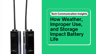 How Weather, Improper Use, and Storage Affect Two-Way Battery Life